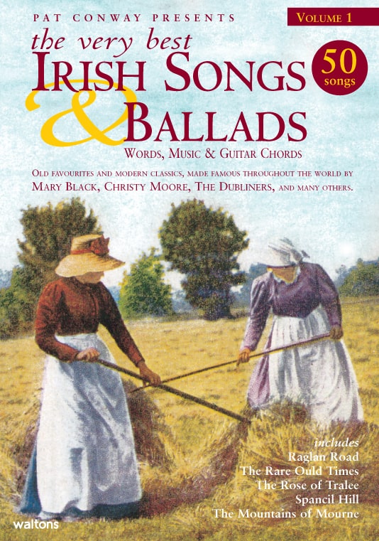 The Very Best Irish Songs & Ballads | Vol 1 – Waltons Irish Music